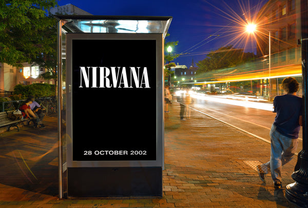 Nirvana poster used in Adshel sites – Original Poster Shop