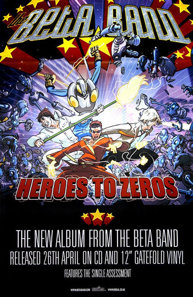 Beta Band posters - Heroes to Zeros – Original Poster Shop