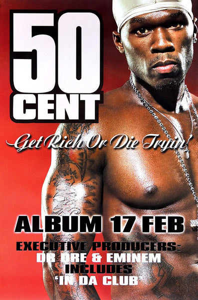 Original litho-printed 50 Cent poster for the album Get Rich or Die ...
